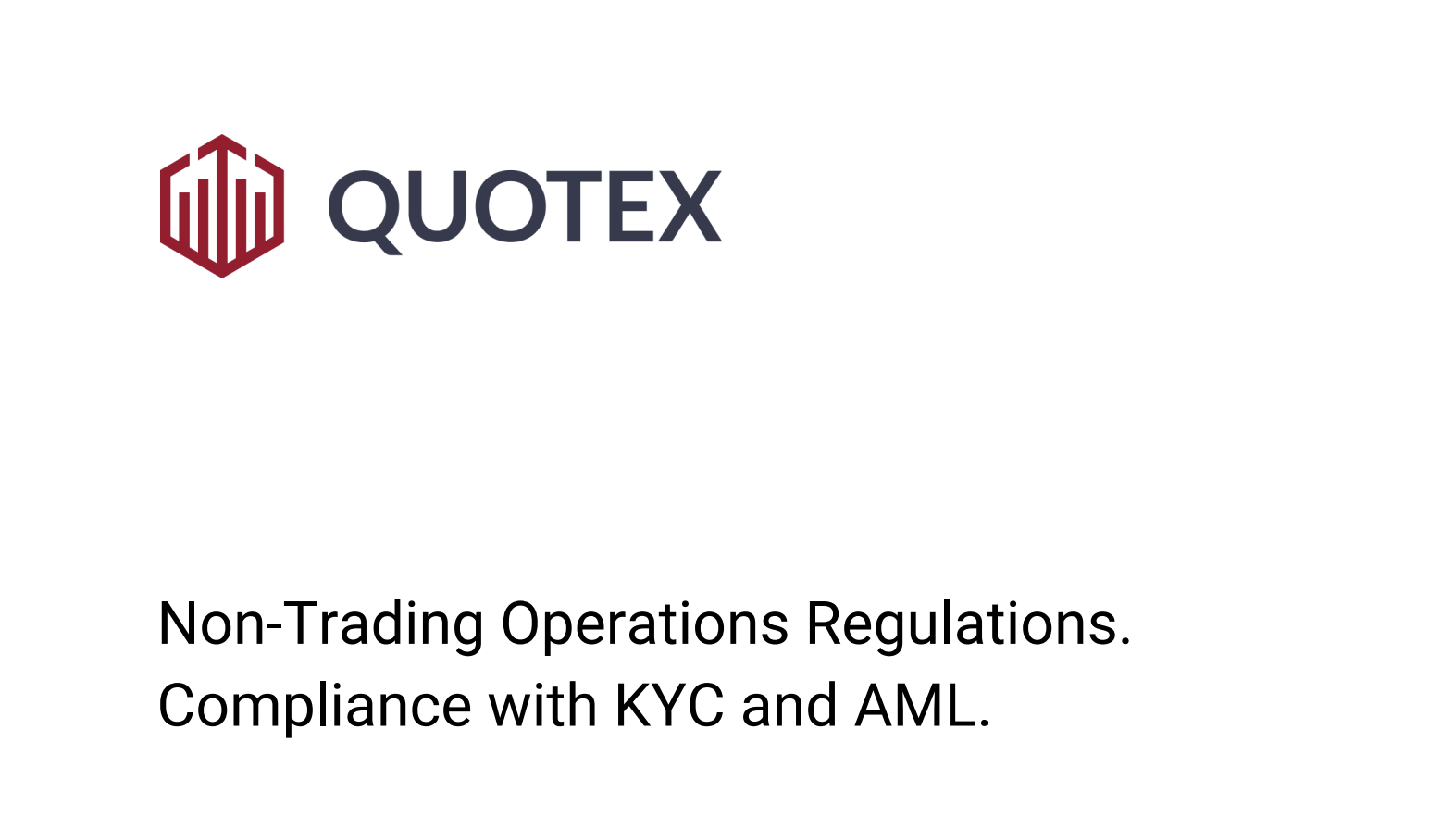 Regulaciones de operaciones no comerciales - Quotex - Qxbroker Colombia